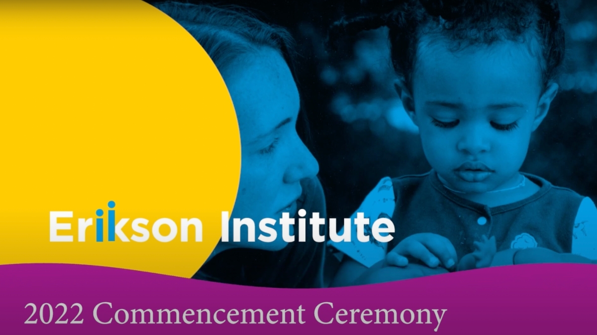 Commencement | Erikson Institute