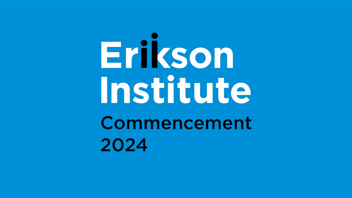 Commencement | Erikson Institute